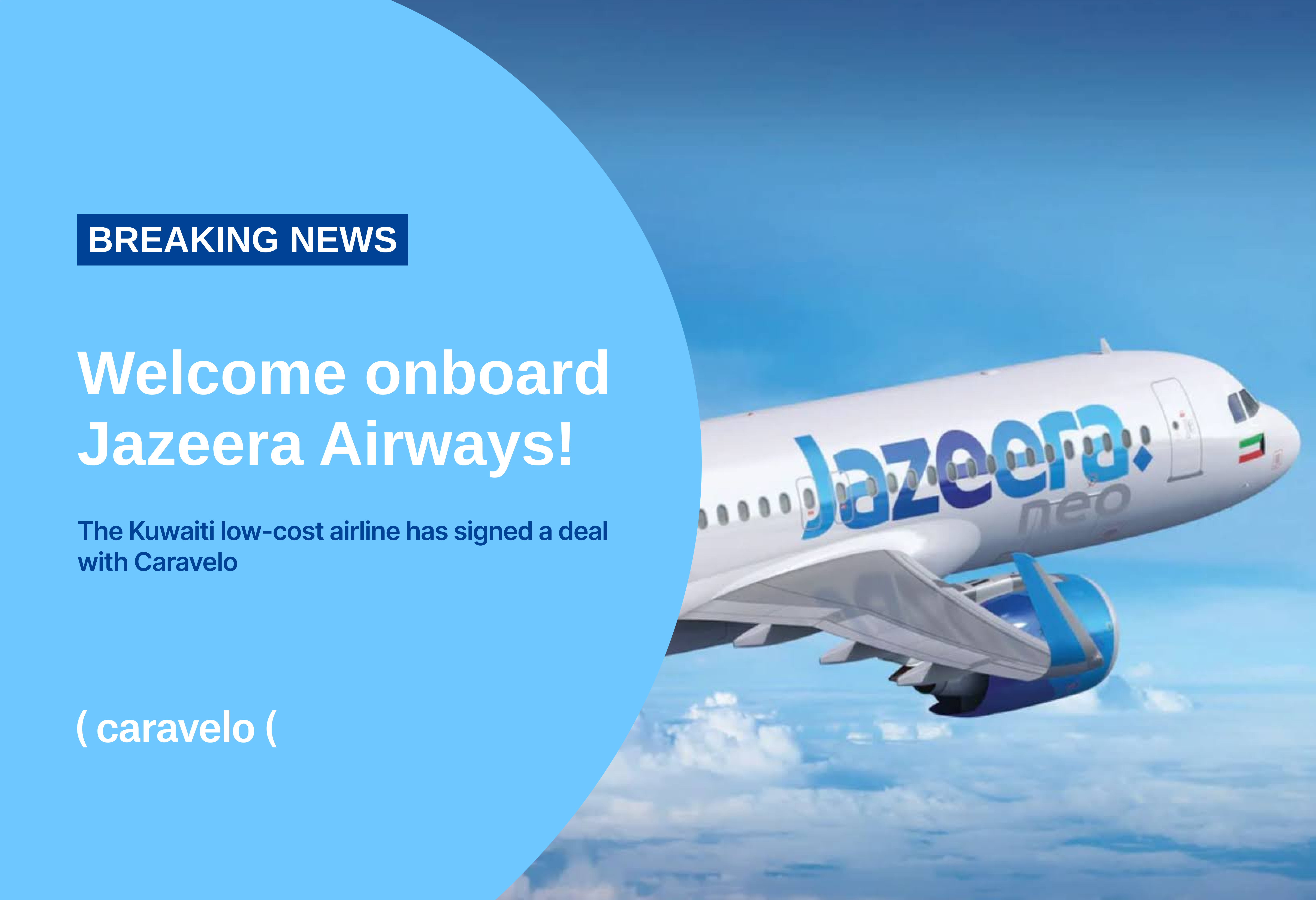 Jazeera Airways and Caravelo Announce Partnership - Caravelo